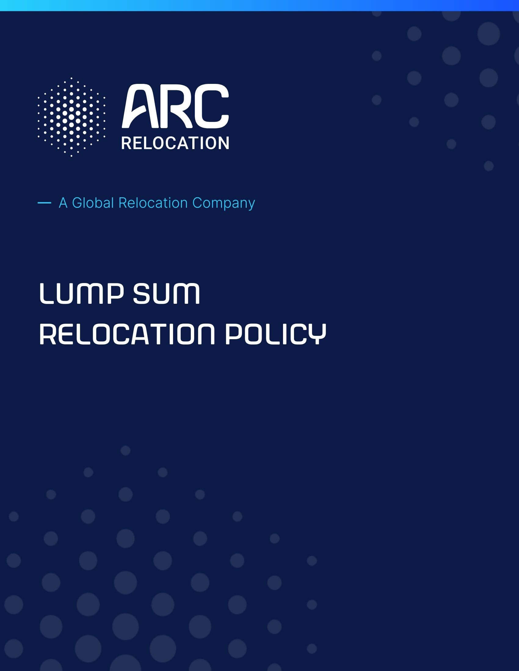 Example Relocation Policy and Policy Benchmarking – ARC Relocation